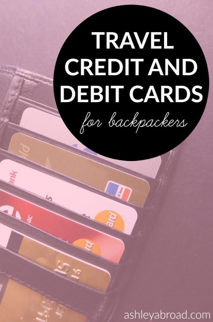 The Best Travel Credit and Debit Cards for Backpackers