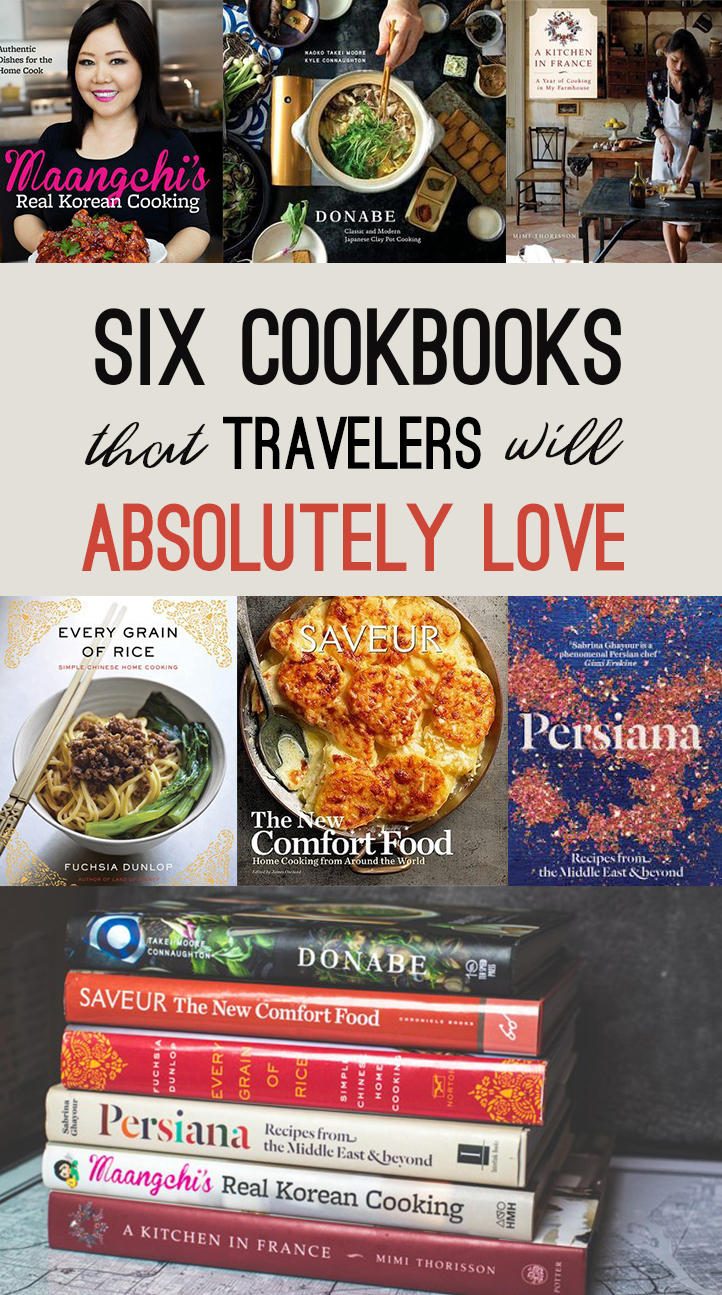 Cookbooks for Travelers: 6 Cookbooks that Travelers will Love
